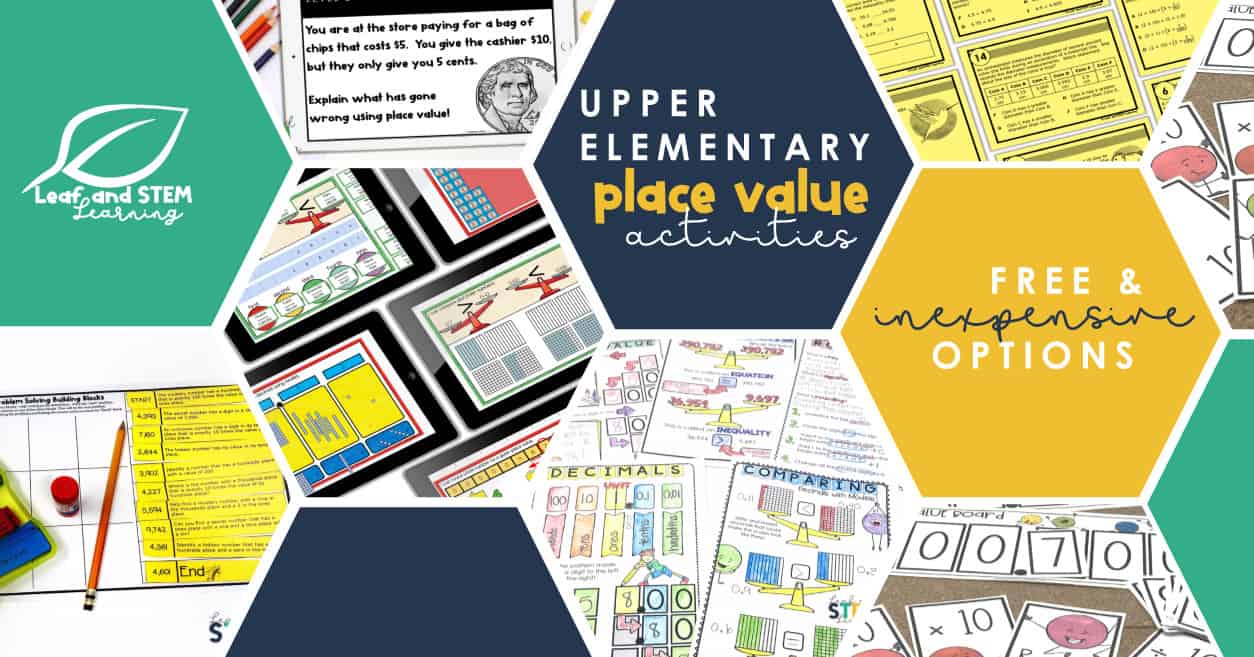 Place Value Activities for Upper Elementary - Leaf and STEM Learning